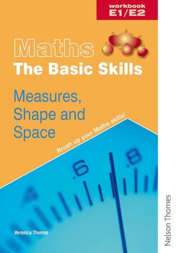 Maths the Basic Skills Measures, Shape & Space Workbook E1/E2: Amazon ...