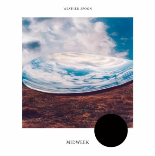 Amazon Music - Weather SpoonのMIDWEEK - Amazon.co.jp