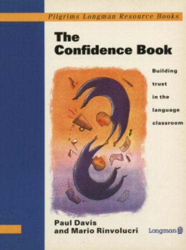 Confidence Book: Building Trust in the Language Classroom : Davis, Paul ...