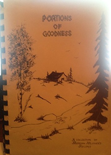 Mormon Mother's Recipes, Portions of Goodness: Amazon.com: Books