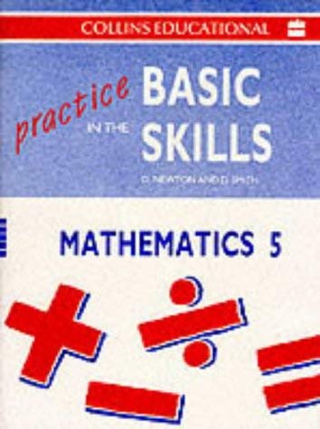 Practice in the Basic Skills - Mathematics: Pupil Book 5 (Practice in ...