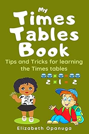 My Times Tables Book: Tips and Tricks for learning the Times Tables ...