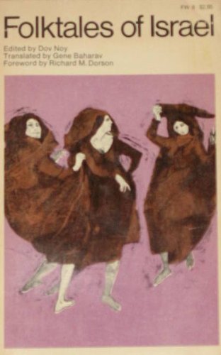 Folktales of Israel (Folktales of the World Series): Noy, Dov, Baharav ...