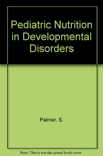 『Pediatric Nutrition in Developmental Disorders』｜感想・レビュー - 読書メーター