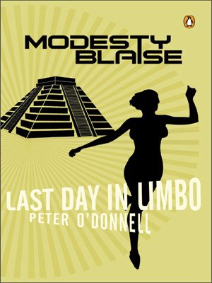 Modesty Blaise : Last Day in Limbo : O'Donnell, Peter: Amazon.in: Books