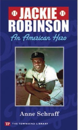 Jackie Robinson: An American Hero (Townsend Library): Anne E. Schraff ...