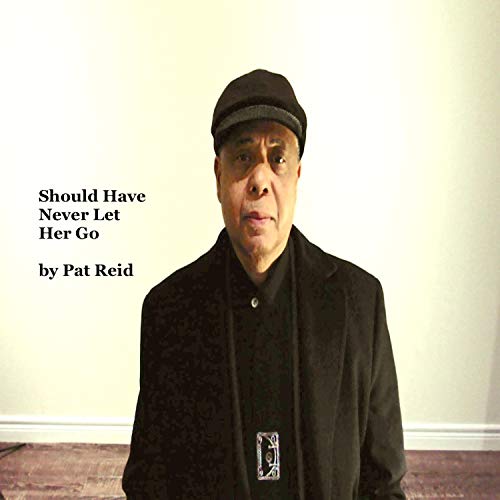Should Have Never Let Her Go by Pat Reid on Amazon Music - Amazon.com