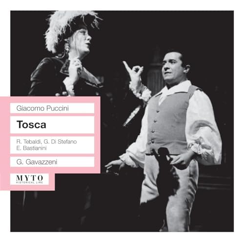 Spiele Puccini: Tosca (Live) von Renata Tebaldi, Giuseppe di Stefano, Ettore Bastianini, Coro ...
