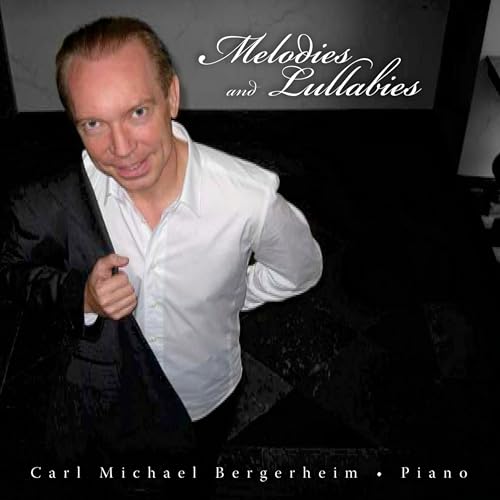 Play Melodies & Lullabies by Carl Michael Bergerheim on Amazon Music