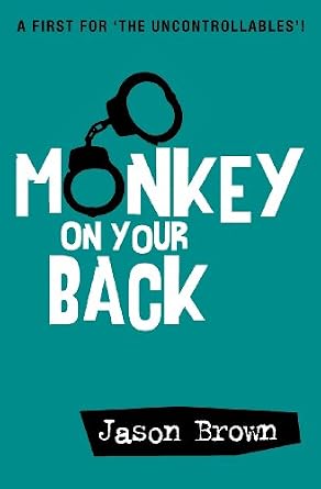 Monkey on Your Back: Brown, Jason: 9781781320303: Amazon.com: Books