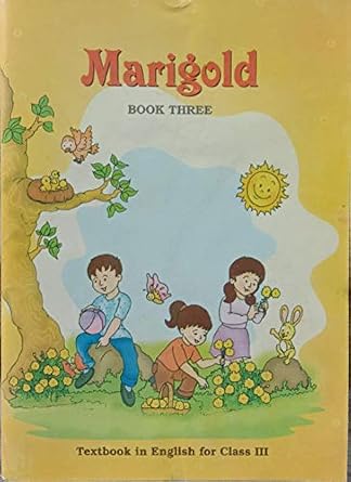 NCERT Marigold Textbook for Class 3 (English) : Multiple Authors ...