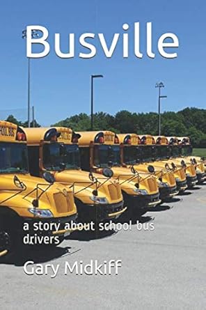 Amazon.co.jp: Busville: a story about school bus drivers : Midkiff ...