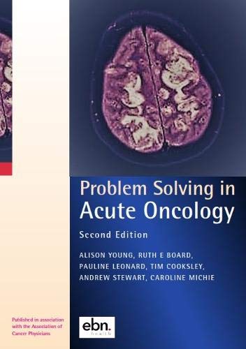 Problem Solving in Acute Oncology second ed (Problem Solving in ...