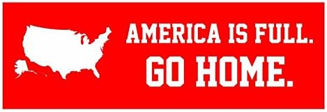 Amazon.com: JS Artworks America is Full go Home Vinyl Sticker Decal ...