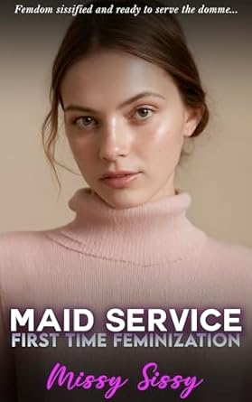 Amazon.com: Maid Service: Femdom Sissified and Ready to Obey ...