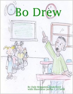 Bo Drew: By Dale Benjamin Drakeford: 9780970967121: Amazon.com: Books