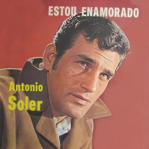 Amazon Music - Antônio SolerのEstou Enamorado - Amazon.co.jp