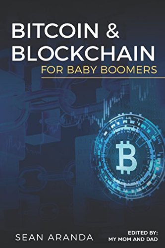 Amazon.com: Bitcoin and Blockchain for Baby Boomers: 9781976986352 ...