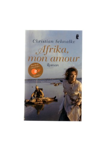 Amazon.com: Afrika, mon amour - Das Buch zum TV-Film des ZDF ...