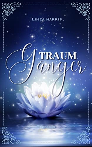 Traumgänger: Band 2 der Traum-Saga eBook : Harris, Linea: Amazon.de ...