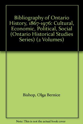 Bibliography of Ontario History, 1867-1976: Cultural, Economic ...