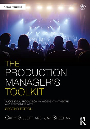 The Production Manager's Toolkit: Successful Production Management in ...