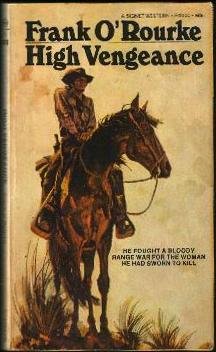 High Vengeance: Frank O'Rourke: Amazon.com: Books