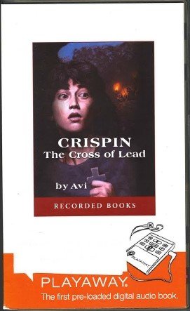 Crispin: The Cross of Lead: Avi, Keith, Ron: 9781428116849: Amazon.com ...