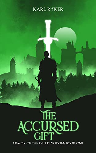 The Accursed Gift (Armor of the Old Kingdom: Book 1) | Best Book Monkey