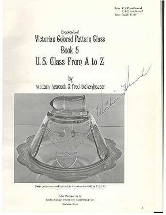 Encyclopedia of Victorian Colored Pattern Glass, Book 5: U.S. Glass ...