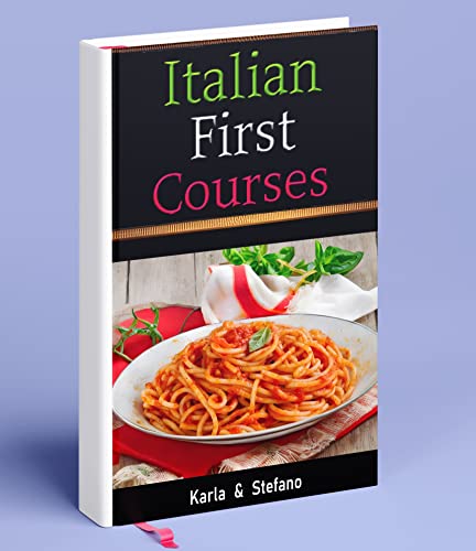 ITALIAN FIRST COURSES: Vol. 1 eBook : Stefano, Karla: Amazon.in: Kindle ...