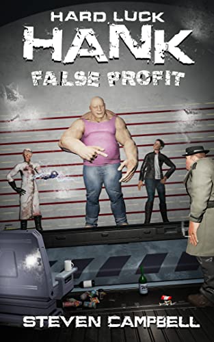 Amazon.com: Hard Luck Hank: False Profit eBook : Campbell, Steven ...