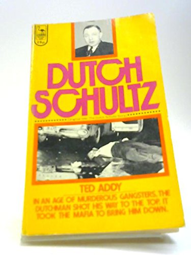 Dutch Schultz: Ted Addy: Amazon.com: Books
