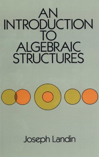 An Introduction to Algebraic Structures (Dover Books on Mathematics ...