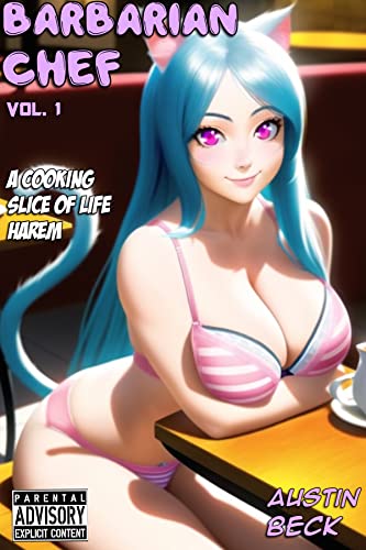 Barbarian Chef: A Slice of Life Harem Adventure eBook : Beck, Austin: Amazon.in: Kindle Store