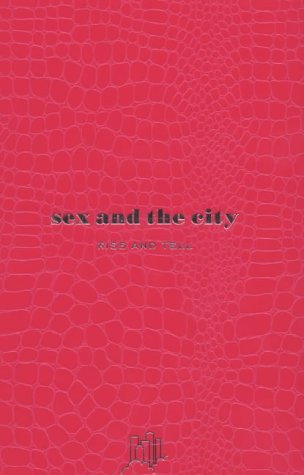 Sex and the City : Kiss and Tell: AMY SOHN: 9780752265056: Amazon.com ...