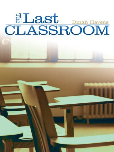 The Last Classroom - Kindle edition by Havens, Dinah. Literature ...