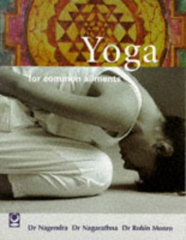 Yoga for Common Ailments (Common Ailments Series): R Nagarathna ...