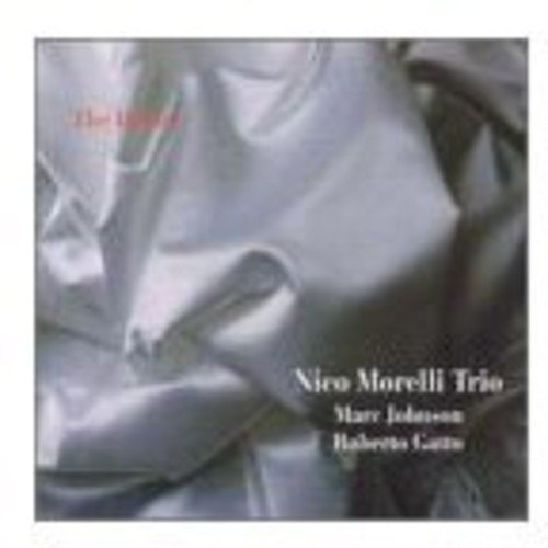 Nico Morelli, Marc Johnson, Roberto Gatto, Nico Morelli - Dream ...