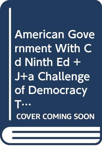 American Government With Cd Ninth Ed + J+a Challenge of Democracy Two ...
