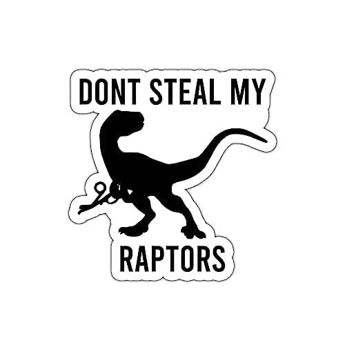 Amazon.com: Don't Steal My Raptors Stickers, Water Assistant Funny EMS ...