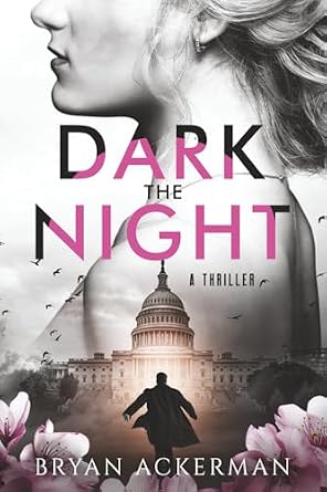 Amazon.com: Dark the Night: A Speculative Thriller: 9798323488049 ...