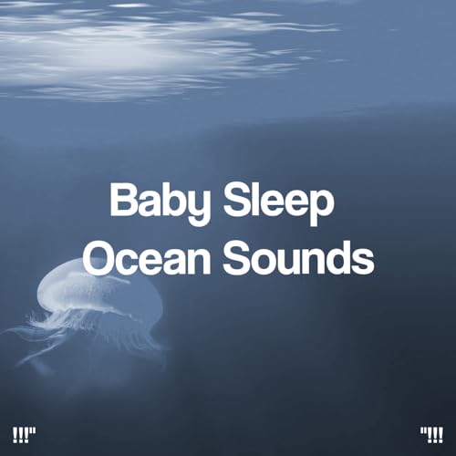 Amazon MusicでOcean Sounds & Ocean Waves For SleepのBaby Sleep Ocean ...