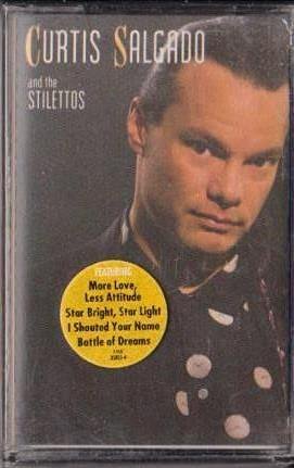 Curtis Salgado & the Stilettos, Curtis Salgado & the Stilettos, Curtis ...