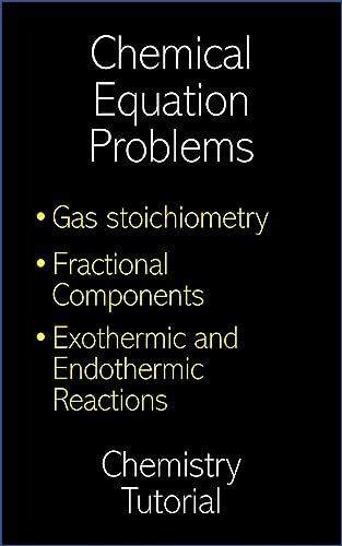 Chemical Equation Problems: Chemistry Tutorial , Pack, Brian - Amazon.com