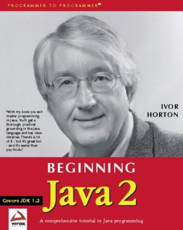 Beginning Java 2.0 (Wrox Programmer to Programmer) : Horton, Ivor: Amazon.in: Books