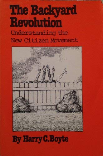 Amazon | Backyard Revolution: Understanding the New Citizen Movement ...