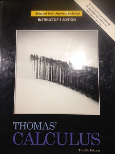 Instructor's Edition for Thomas' Calculus (12th Edition): George B ...
