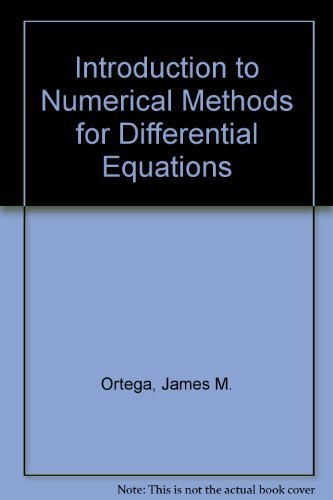 Amazon.co.jp: Introduction to Numerical Methods for Differential Equations : Ortega, James M.: 洋書