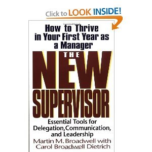 The New Supervisor: Broadwell, Martin M: 9780201550351: Amazon.com: Books